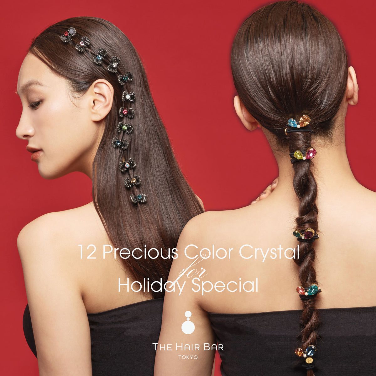 12 Precious Color Crystal for Holiday Special | THE HAIR BAR TOKYO